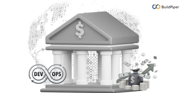 Achieving Fintech Excellence through DevOps - BuildPiper