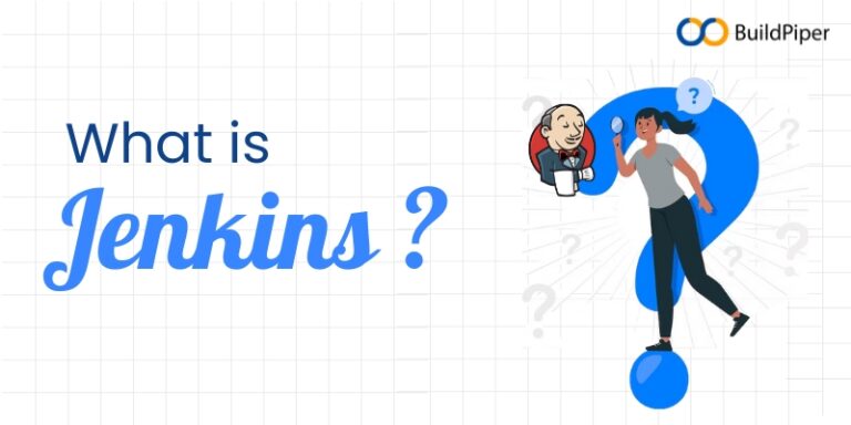 Exploring Jenkins: The Hub of Continuous Integration - BuildPiper